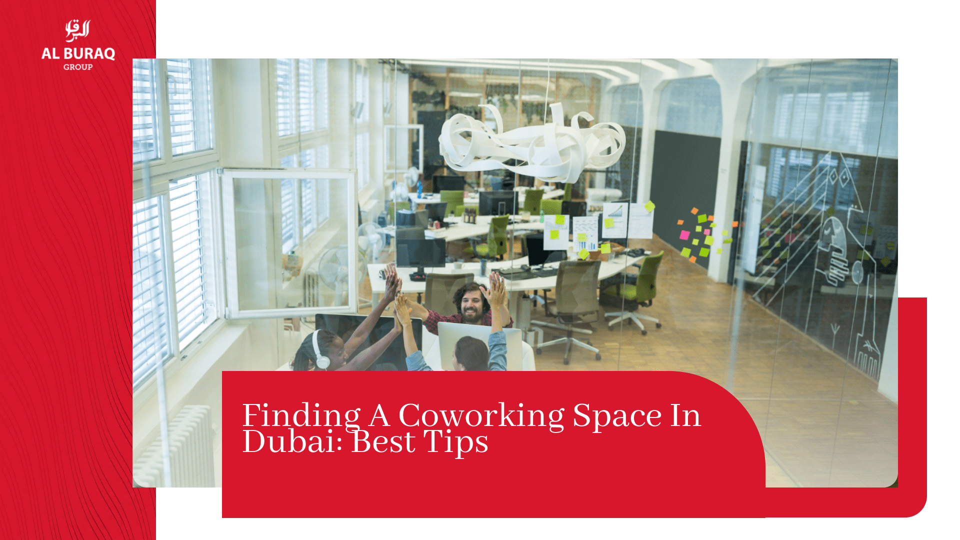 Finding a Coworking Space in Dubai: Best Tips